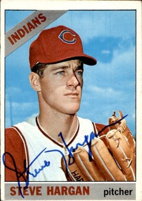 Steve Hargan 1966 Topps #508 Cleveland Indians Autographed Signed ...