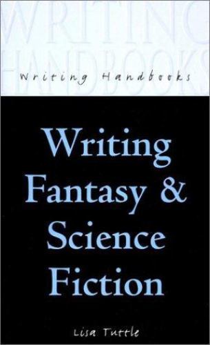 Writing Fantasy and Science Fiction by Lisa Tuttle (2002, Trade ...