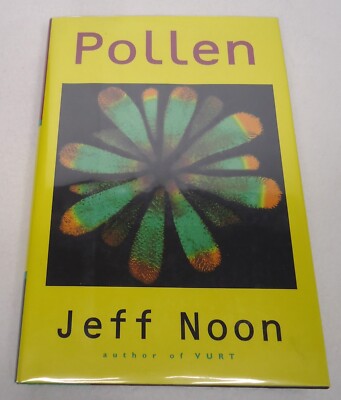 Pollen Jeff Noon Book Hardcover DJ First American Edition 1995 Like New ...