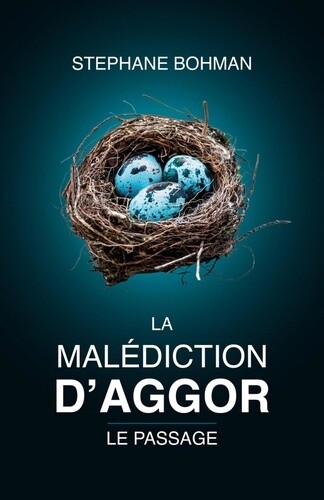 La Malediction d'Aggor, Stephane Bohman | eBay