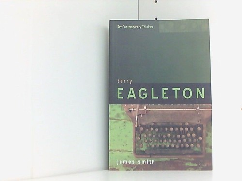 Terry Eagleton: A Critical Introduction (Key Contemporary Thinkers ...