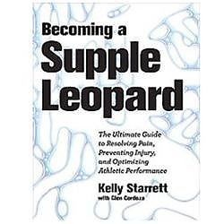 Becoming a Supple Leopard: The Ultimate Guide to Resolving Pain ...