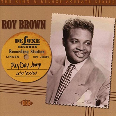Roy Brown - Pay Day Jump ~ The Later Sessions - Roy Brown CD K4VG The Cheap Fast 29667063524| eBay