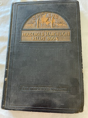 The Household Searchlight Recipe Book, 1938 Household Magazine Topeka ...