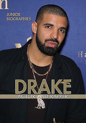 Drake : Actor and Rapper by Hannah Isbell (2017, Library Binding) for ...