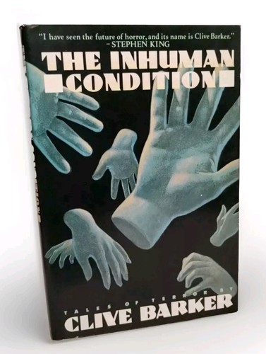 The Inhuman Condition by Clive Barker Tales of Terror 1986 Hardcover ...