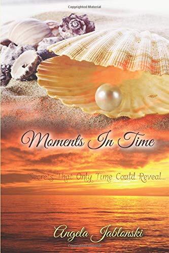 MOMENTS IN TIME By Angela Jablonski **BRAND NEW** 9781718017108 | eBay