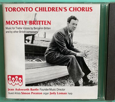 Toronto Children's Chorus Mostly Britten - Benjamin Britten - CD 1991 ...