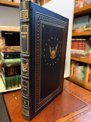 Easton Press Beyond Peace by Richard Nixon Numbered Edition | eBay