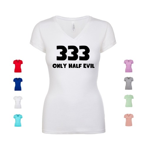 333 Only Half Evil devil number unlucky luck bad dark Women's V Neck ...