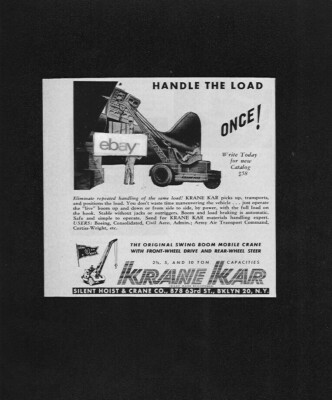 KRANE KAR OF NEW YORK 1945 HANDLE THE LOAD ONCE! SWING BOOM MOBILE ...