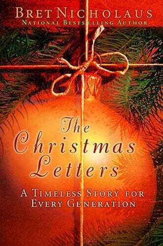 The Christmas Letters: A Timeless Story for Every Generation by Bret R ...