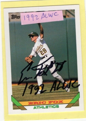 Autographed Eric Fox "1992 A.LW.C.." Added 1993 Topps #46 | eBay
