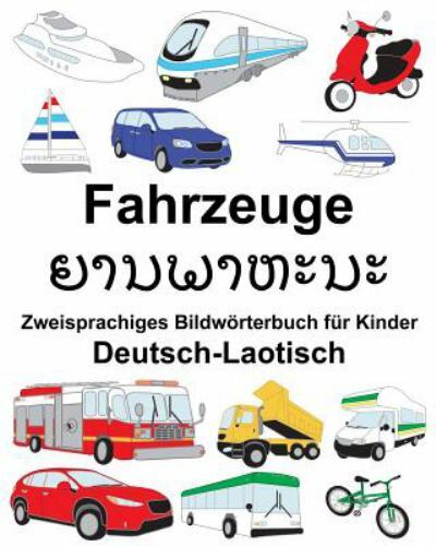 FreeBilingualBooks. com Ser.: Deutsch-Laotisch Fahrzeuge Zweisprachiges ...