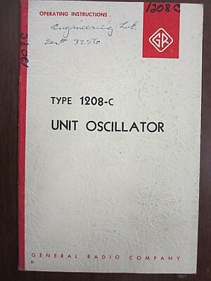 General Radio Operating Instruction Type 1208-C Unit Oscillator Form ...