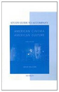 STUDY GUIDE TO ACCOMPANY AMERICAN CINEMA / AMERICAN By John Belton ...