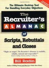 The Recruiters Almanac of Scripts, Rebuttals and Closes - Paperback ...
