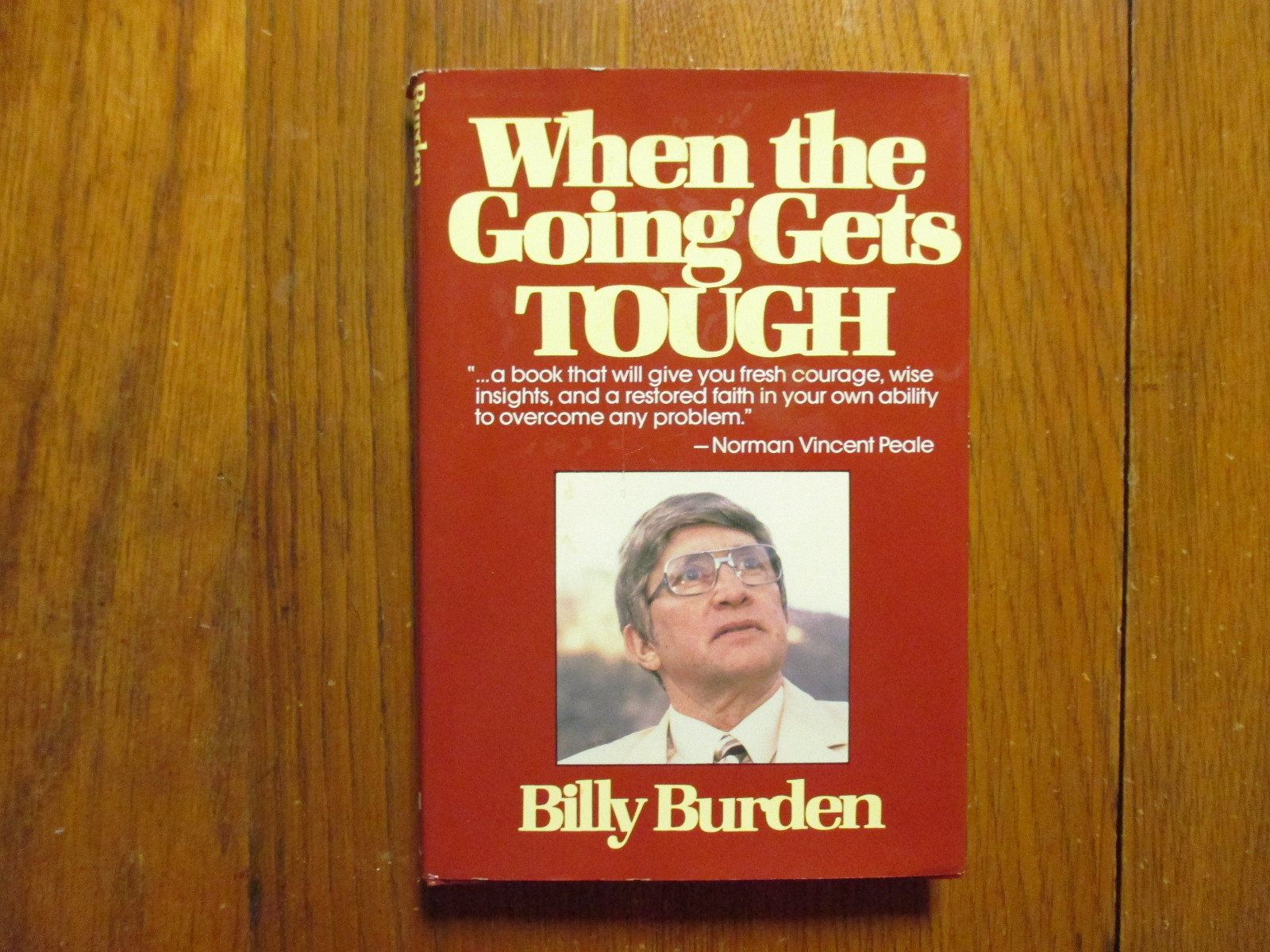 BILLY BURDEN Signed Book("WHEN THE GOING GETS TOUGH"-First Edit 1980 ...