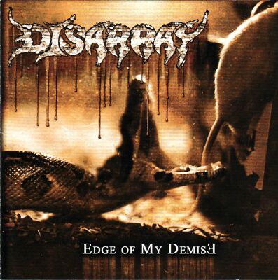 Edge of My Demise by Disarray (CD, 2009)- 786984067122| eBay