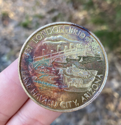 Vintage 1831-1971 LONDON BRIDGE - LAKE HAVASU CITY, ARIZONA token ...