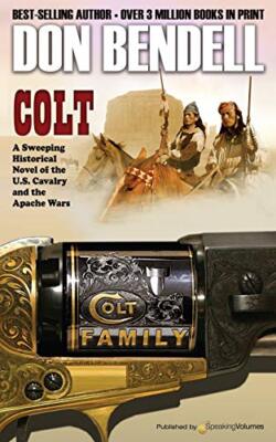 Colt: Volume 3 (Colt Family) by Bendell, Don Paperback / softback Book ...