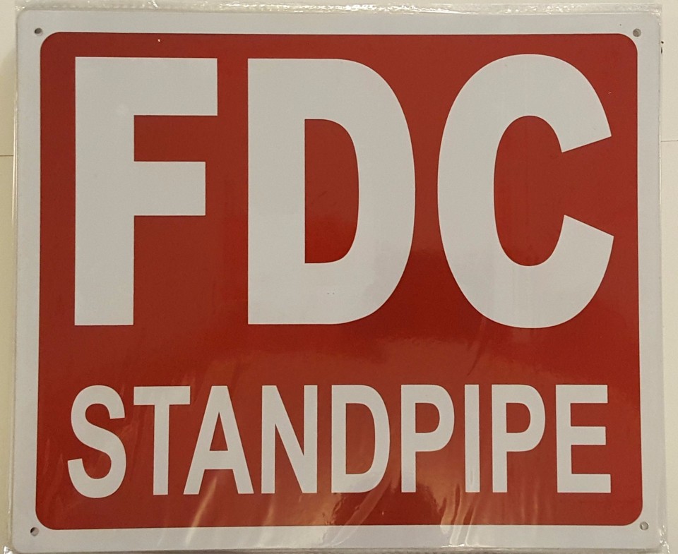 FDC STANDPIPE SIGN- REFLECTIVE !!! (ALUMINUM 10X12)-REF24-1027 | eBay