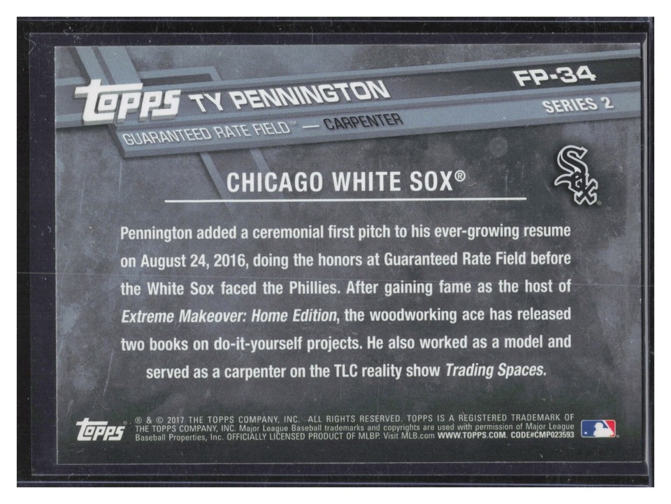 2017 Topps First Pitch #FP34 Ty Pennington CHICAGO WHITE SOX MLB SP RC ...