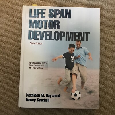 Life Span Motor Development Sixth Edition 6th Kathleen M Haywood ...