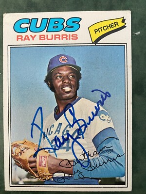 RAY BURRIS Chicago Cubs SIGNED 1977 TOPPS BASEBALL CARD AUTOGRAPHED | eBay