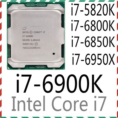 intel Xeon i7-5820K i7-6800K i7-6850K i7-6950X i7-6900K CPU Processor | eBay