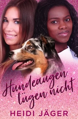 Hundeaugen lügen nicht Heidi Jäger Taschenbuch Deutsch epubli EAN ...
