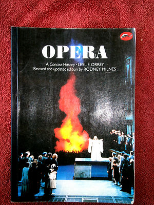 OPERA A CONCISE HISTORY LESLIE ORREY REVISED & UPDATED EDITION | eBay ...