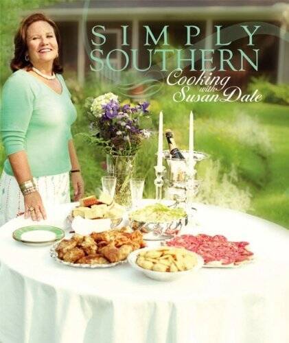 Simply Southern Cooking with Susan Dale - Hardcover By Susan Dale ...