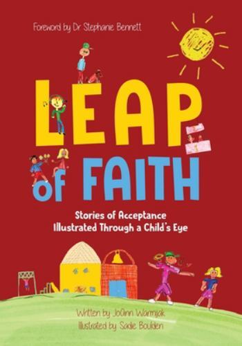 Leap+of+Faith+%3A+Stories+of+Acceptance+Illustrated+Through+a+Child%27s ...