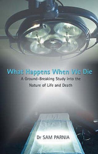 What Happens When We Die by Sam Parnia (2008, Trade Paperback) for sale ...