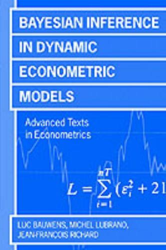 Advanced Texts in Econometrics Ser.: Bayesian Inference in Dynamic ...