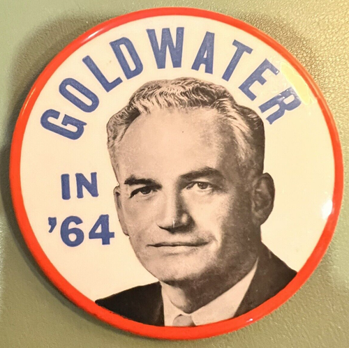 Barry Goldwater 3 1/2 In 1964 Political Button Pin-Goldwater In '64 | eBay