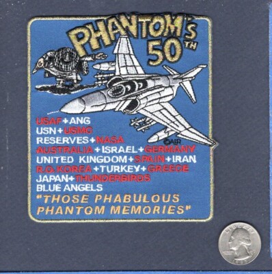 F-4 PHANTOM 50th Anniversary 2008 USAF NAVY USMC RAF TURAF GAF Squadron ...