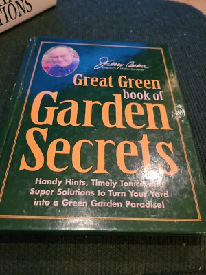 Jerry Baker's Great Green Book of Garden Secrets by Jerry Baker ...