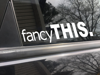Fancy this, car decal, bumper sticker, truck decal, funny car decal | eBay