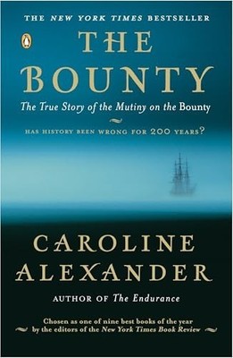 The Bounty: The True Story of the... by Alexander, Caroline Paperback ...