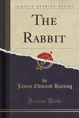 Rabbit (Classic Reprint) by James Edmund Harting (2015, Trade Paperback ...