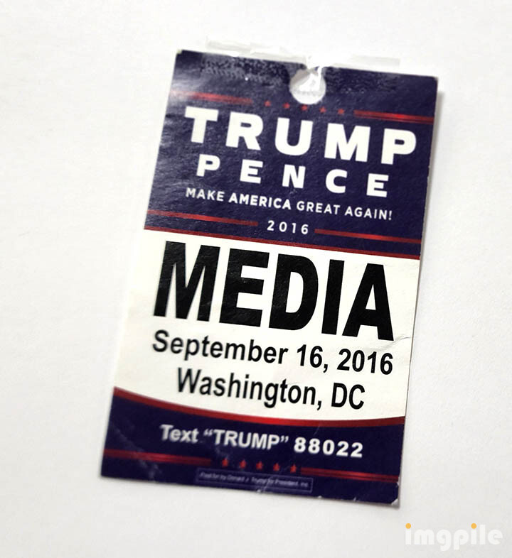 Donald Trump campaign speech press credential — Sept. 16, 2016 ...