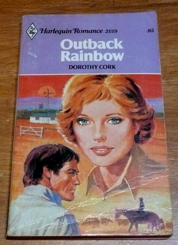 Outback Rainbow by Dorothy Cork (1982) Vintage Harlequin Romance 2139 ...