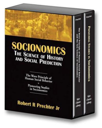 Socionomics : The Science of History and Social Prediction by Robert R ...