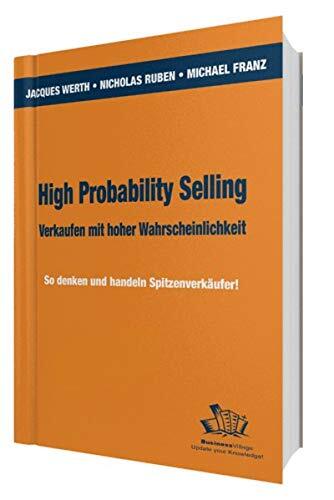 Jacques Werth N High Probability Selling - Verkaufen mit (Paperback ...