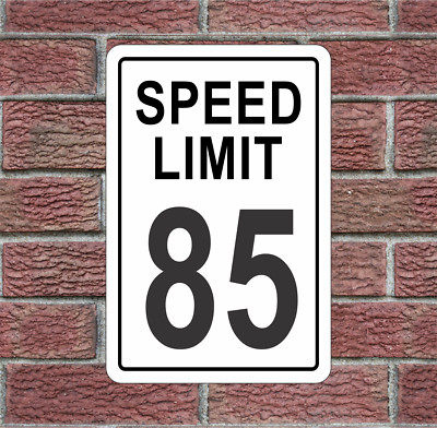 85 MPH Speed Limit Aluminum Road Sign | eBay