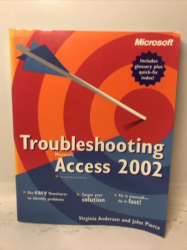 Troubleshooting Microsoft Access 2002 by Virginia Andersen, John Pierce ...