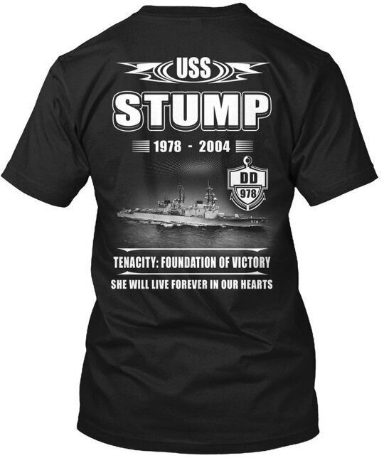 Uss Stump Dd 978 1978 2004 Dd 978 Tenacity T-Shirt Made in the USA Size ...