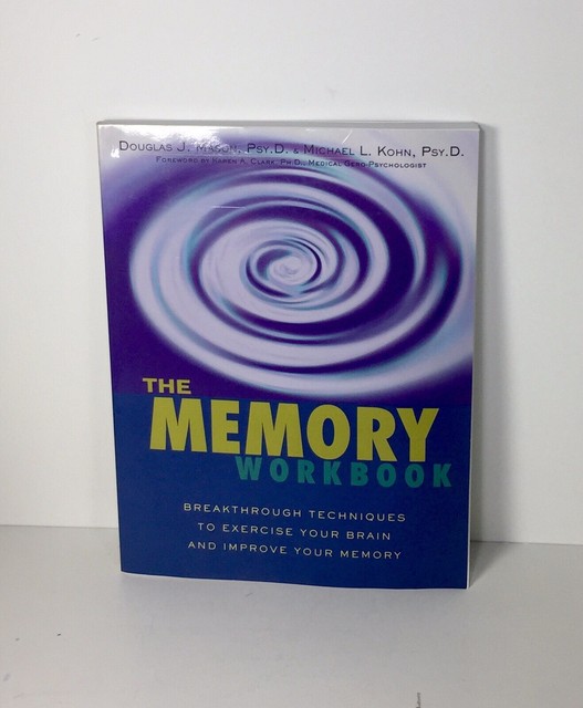 The Memory Workbook : Breakthrough Techniques to Exercise Your Brain ...